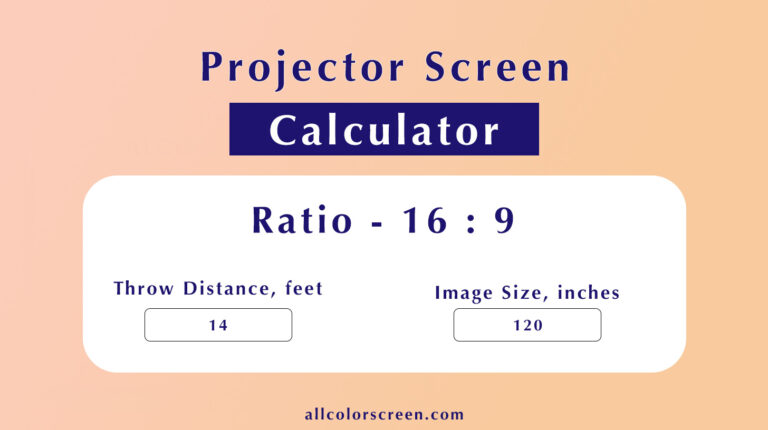 Projector Screen Calculator - All Color Screen